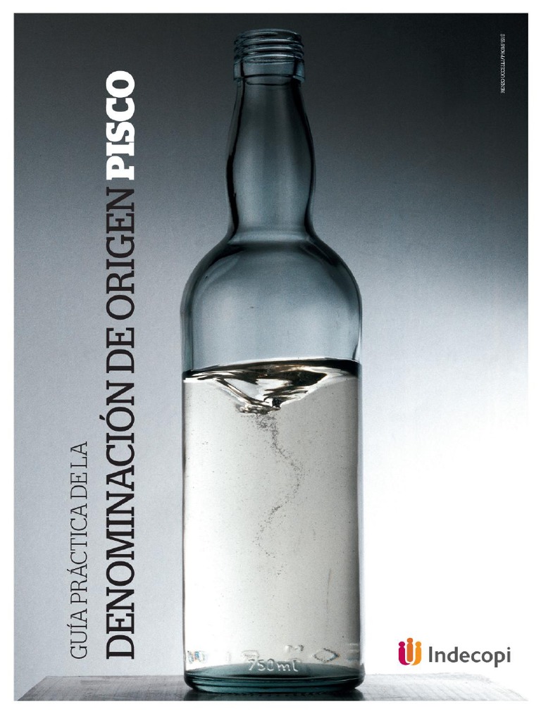 Guia Practica de La Denominacion de Origen Pisco Por Indecopi 2017 | PDF