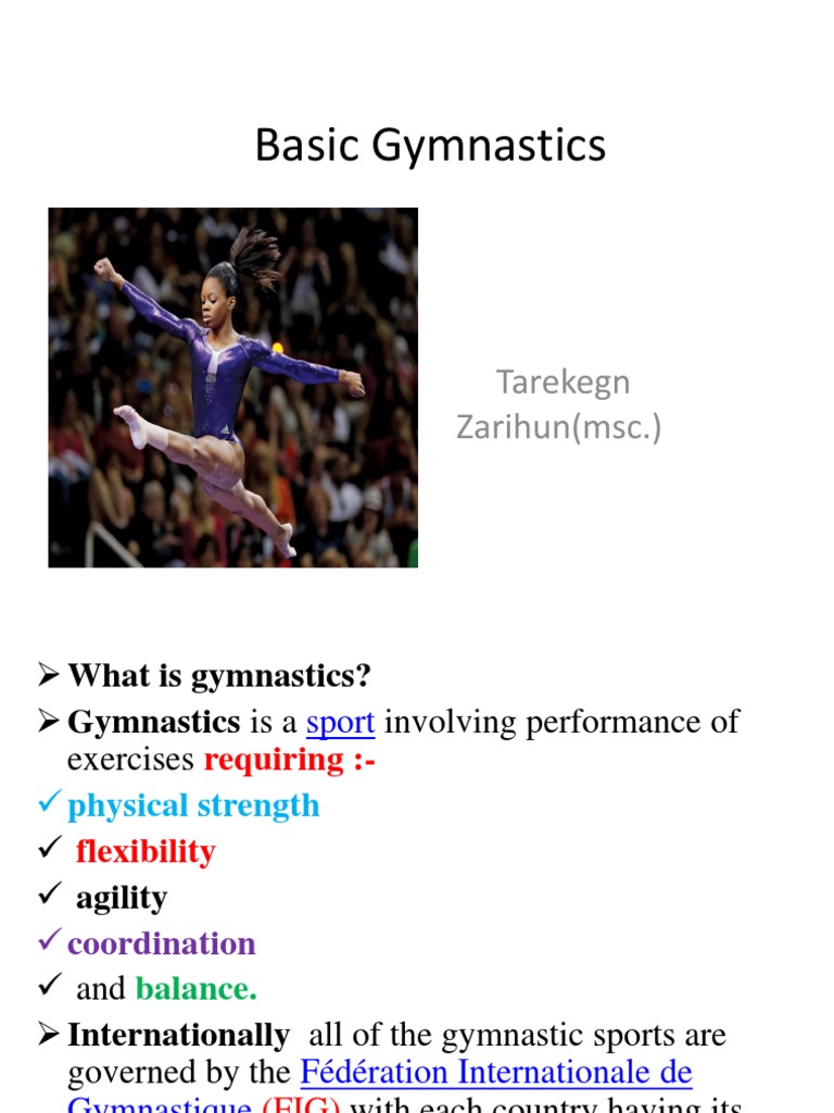 Basic Gymnastics: Tarekegn Zarihun (MSC.) | PDF | Gymnastics | Physical ...