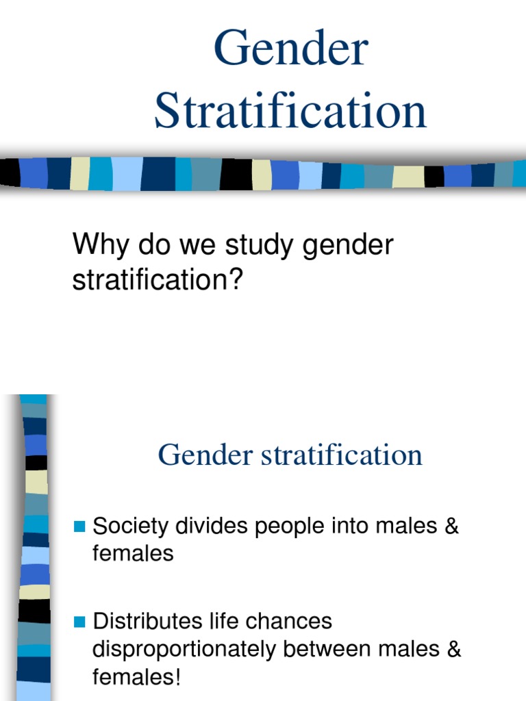 Why Do We Study Gender Stratification? | PDF | Social Science | Wellness