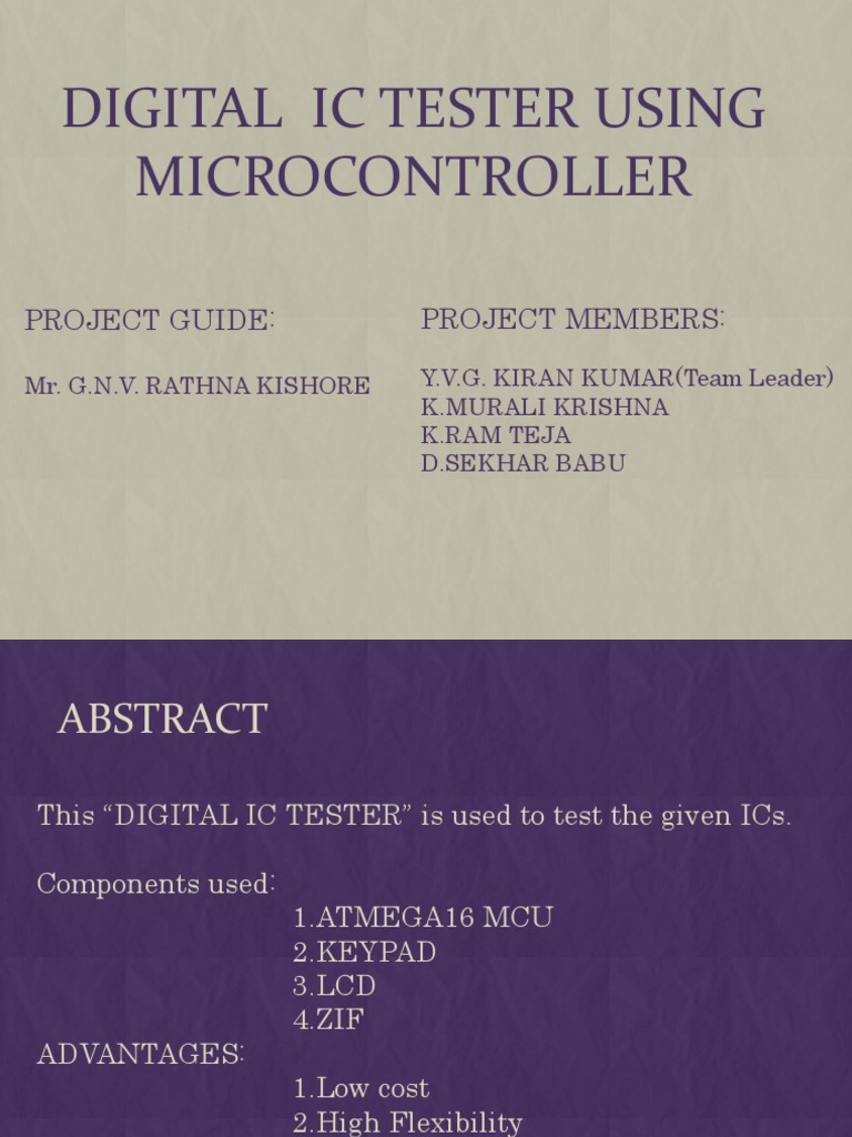 Digital Ic Tester Using Microcontroller: Project Members: Project Guide ...