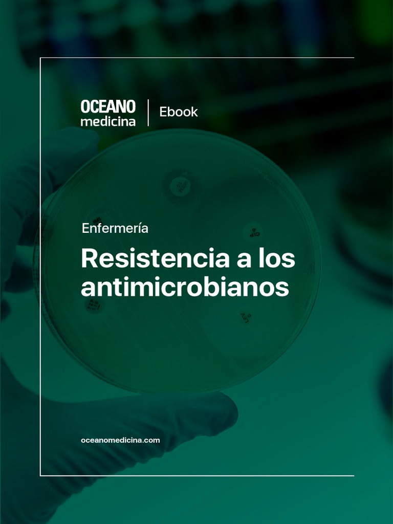 Resistencia A Los Antimicrobianos: Ebook | PDF | Infección | Las bacterias