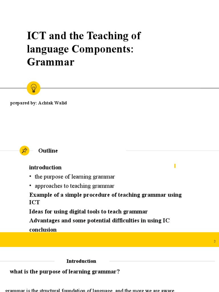 ICT and The Teaching of Language Components: Grammar: Prepared By: Achtak Walid | PDF ...