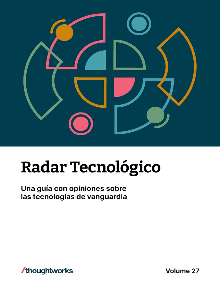 TR Technology Radar Vol 27 Es | PDF | Software | Software de la aplicacion