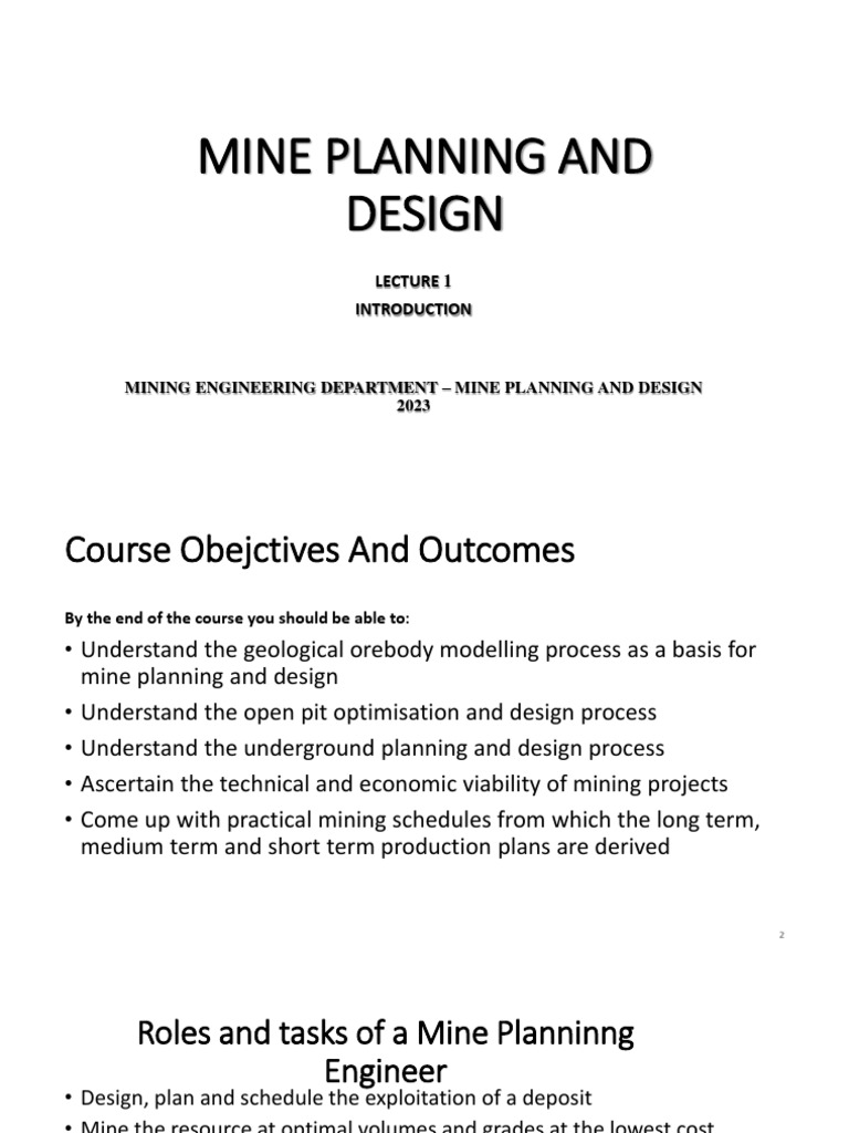 Lecture 1 - Introduction To Mine Planning and Design - 2 | PDF