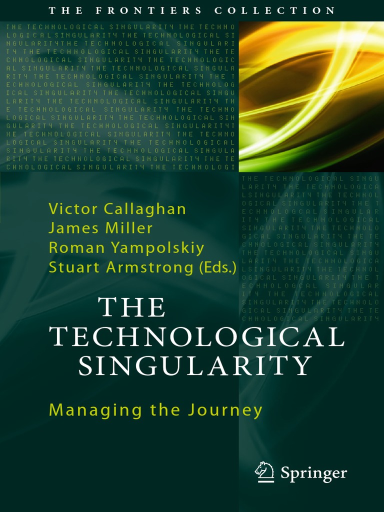 The Technological Singularity | PDF | Technology & Engineering