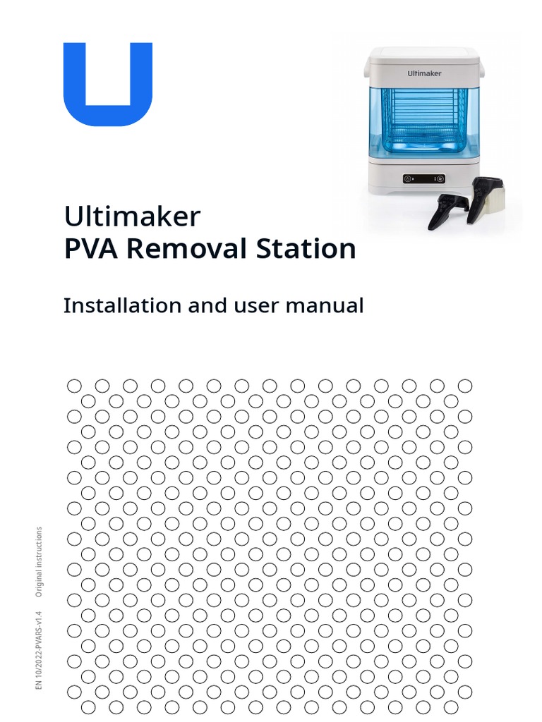 PVA Removal Station - User manual - ENv1.4 | PDF