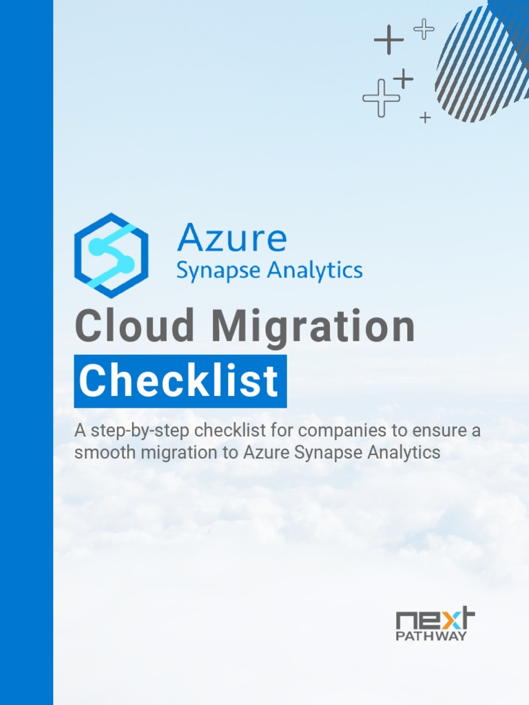 Next Pathway - Azure Synapse Analytics Migration Checklist | PDF | Cloud Computing | Analytics
