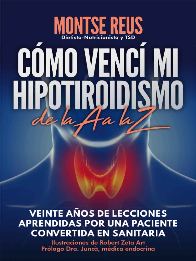 Como Venci Mi Hipotiroidismo - Montse Reus Marti | PDF | Londres ...