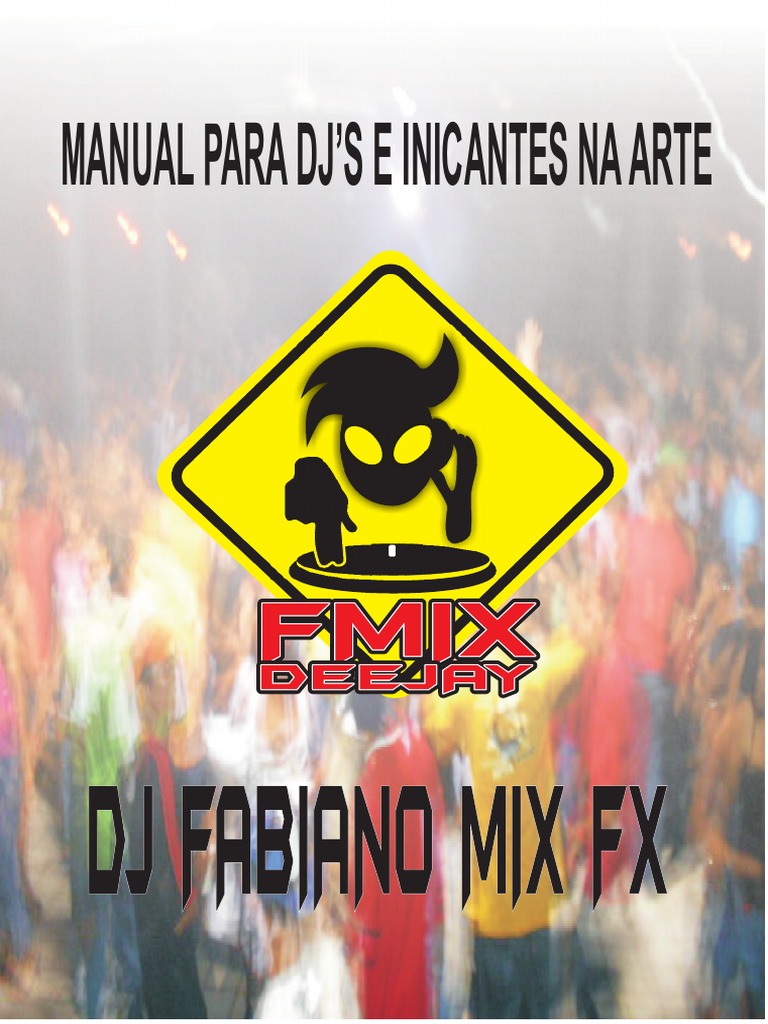 Manual Pratico para - Djs | PDF | DJ | Som