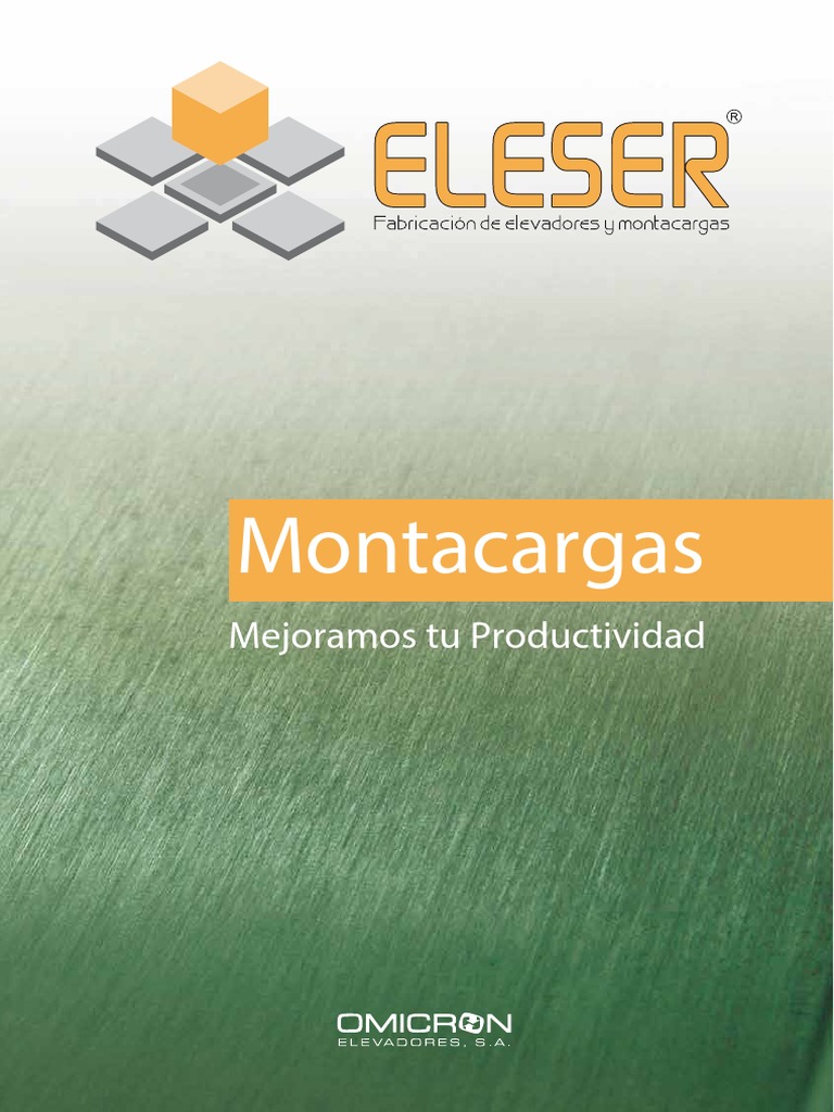 Montacargas ELESER: Elevación Eficiente | PDF | Máquina elevadora ...