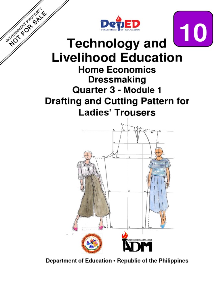 Tle10 He Dressmaking q3 Mod1 Draftingandcuttingpatternforladiestrousers v3 | PDF