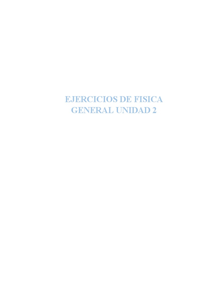 U2 Ejercicios de Fis. General | PDF | Fricción | Fuerza
