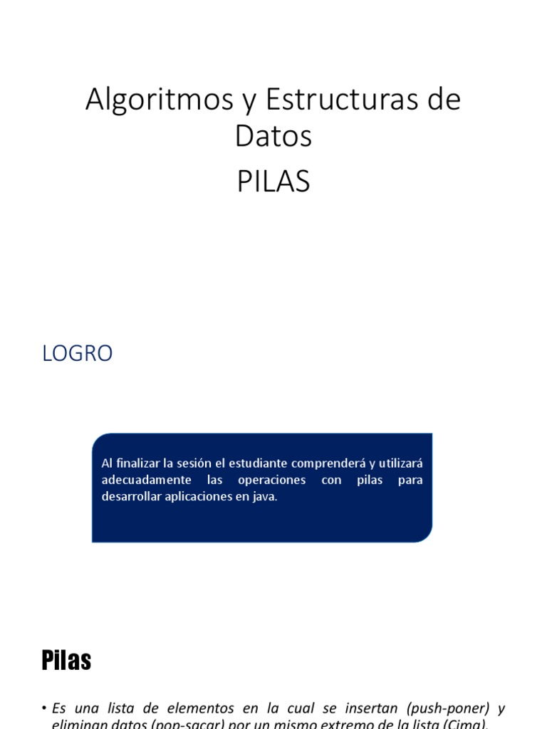 Algoritmos y estructuras de datos: Pilas | PDF | Matemáticas Aplicadas | Algoritmos y ...