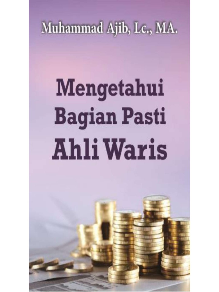 Muhammad Ajib, LC - Bagian Pasti Ahli Waris A | PDF