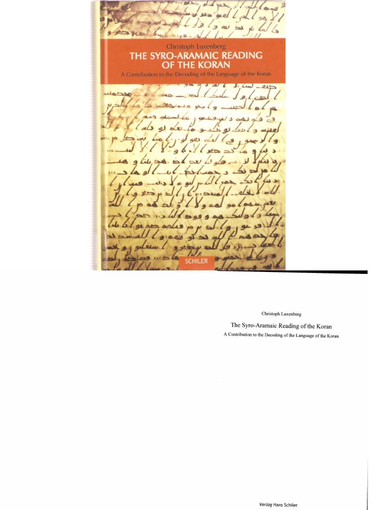 Christoph Luxenberg The Syro Aramaic Reading of The Quran | PDF