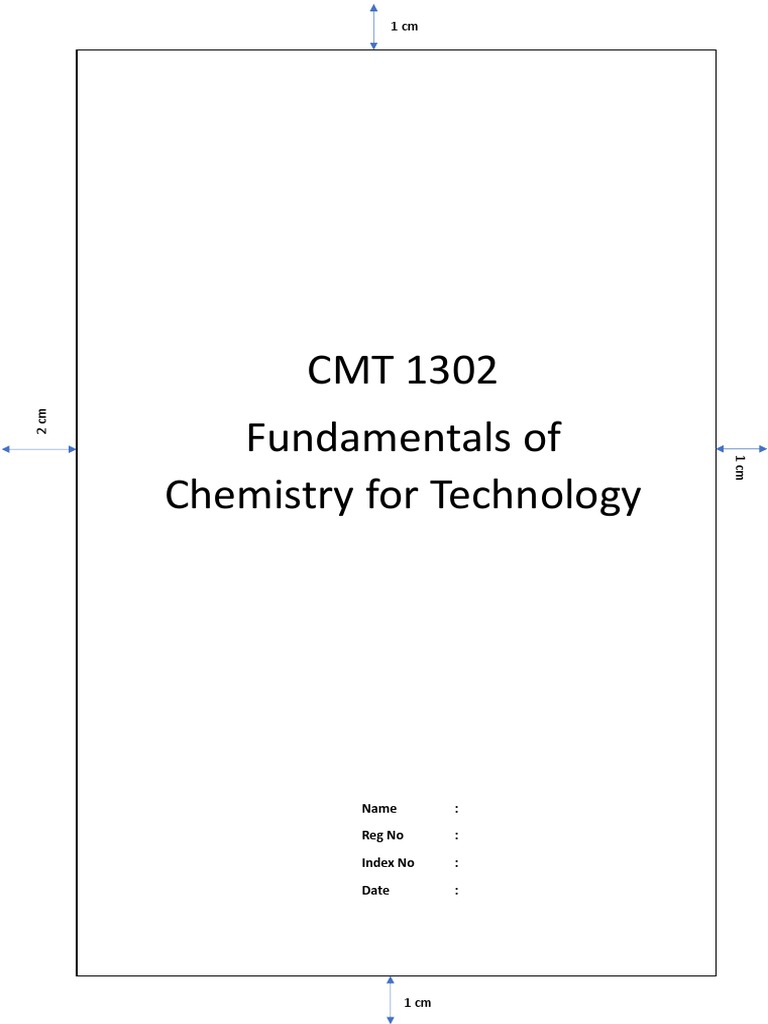 CMT 1302 Fundamentals of Chemistry For Technology: Name: Reg No: Index ...