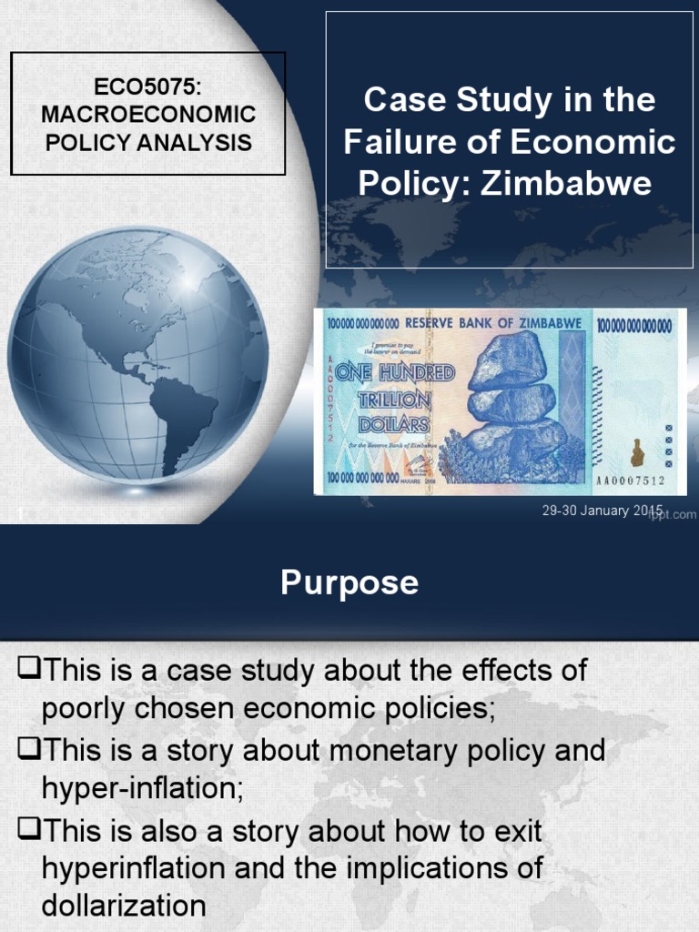 Case Study in The Failure of Economic Policy: Zimbabwe: ECO5075: Macroeconomic Policy Analysis ...