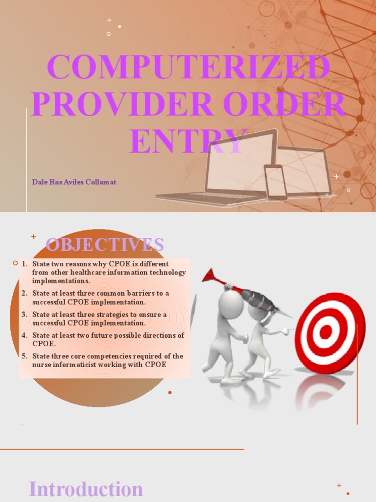 Strategies for Successful Computerized Provider Order Entry Implementation: A Primer on the Core ...