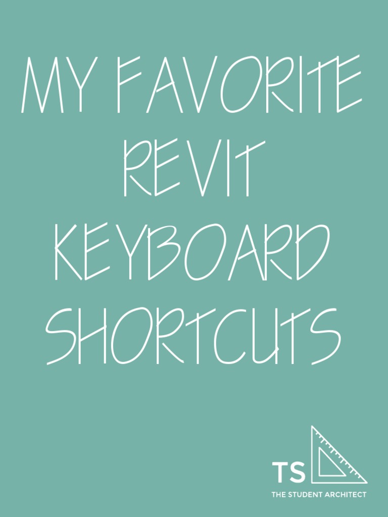 Revit Keyboard Shortcuts - The Student Architect | PDF | Elementary ...