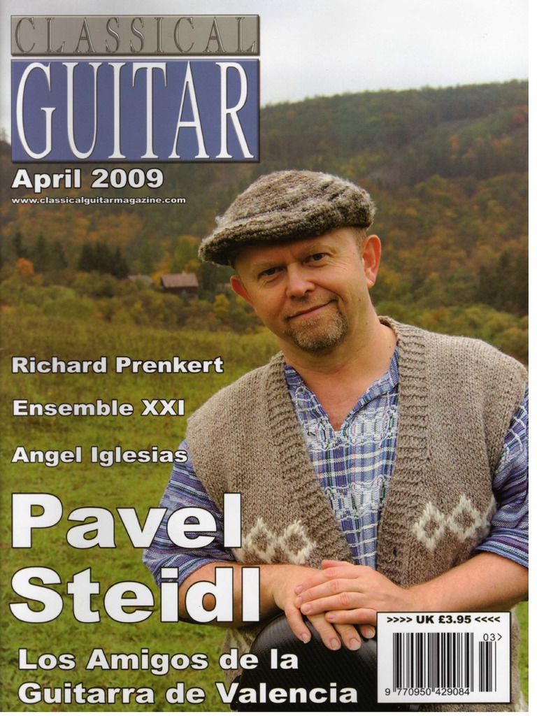Dokumen - Tips - Pavel April 2009 Pavel Classical Guitar Magazine Pavel ...