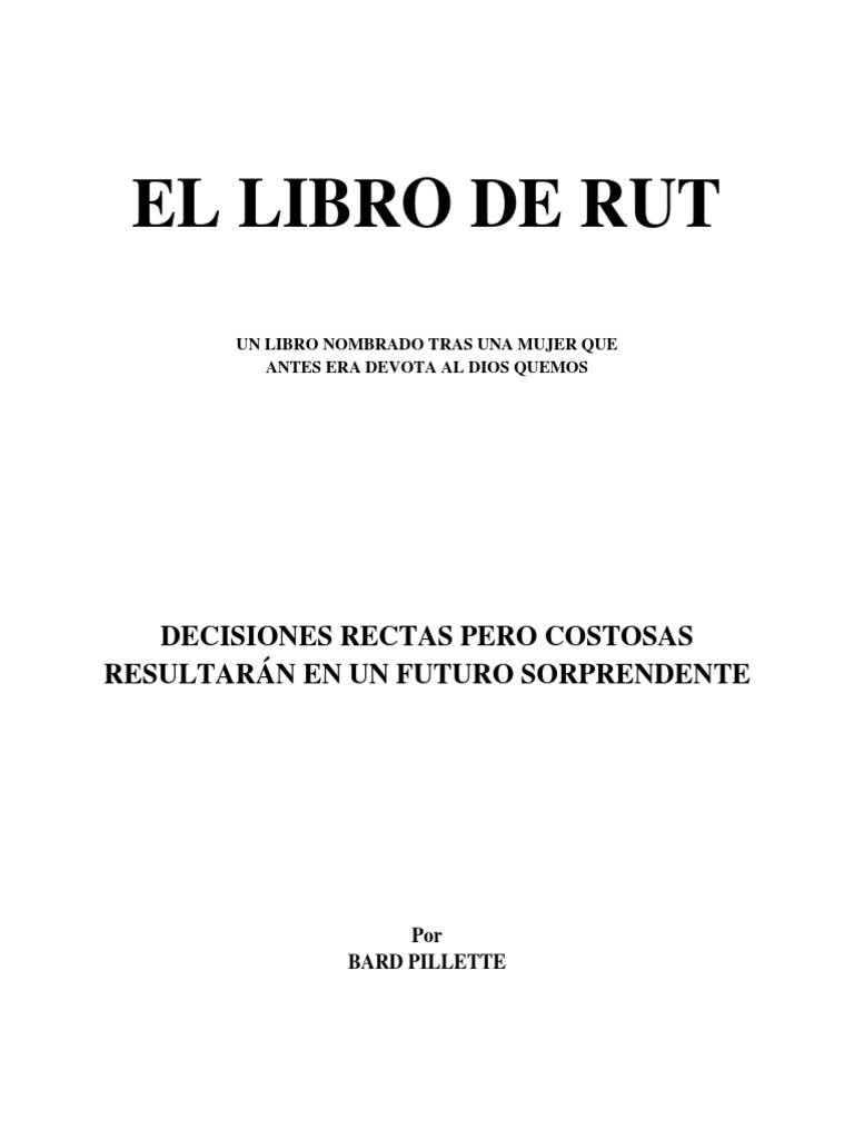 El Libro de Rut: Decisiones Rectas Pero Costosas Resultarán en Un Futuro Sorprendente | PDF ...