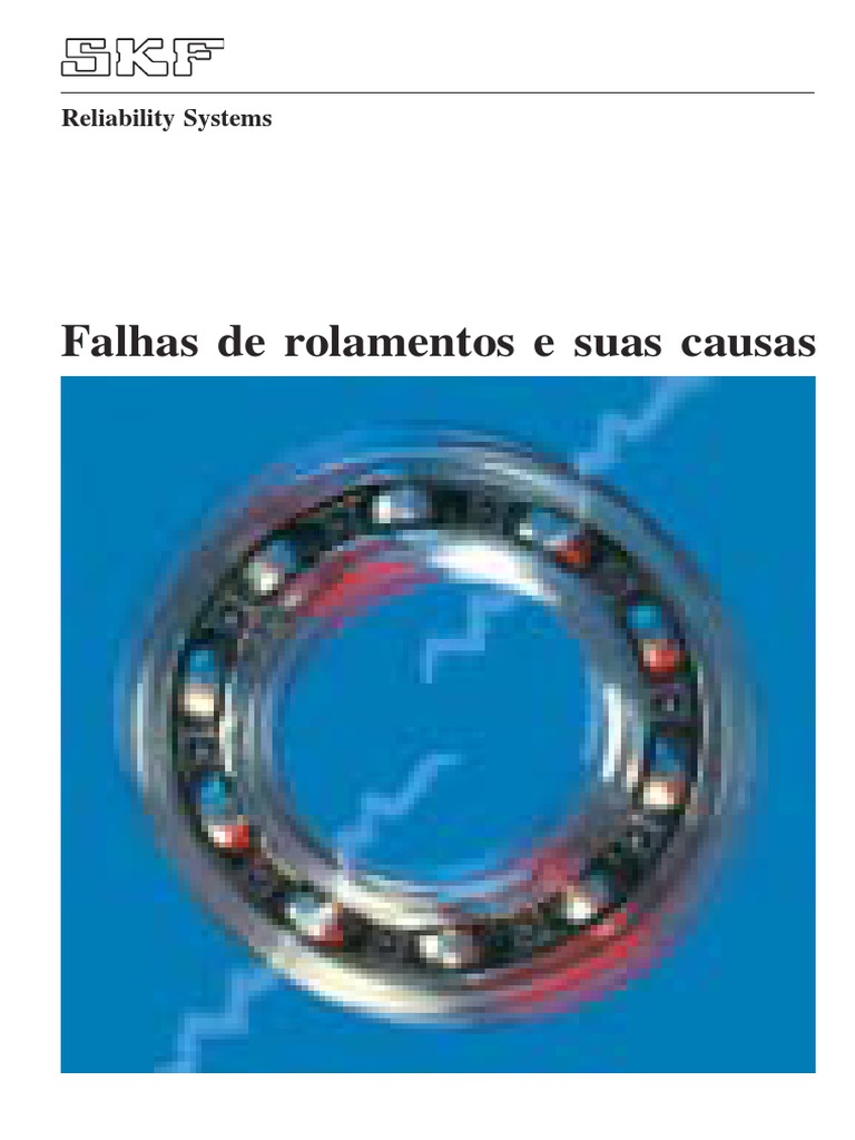 Falhas de Rolamentos e Suas Causas: Reliability Systems | PDF | Vestir ...