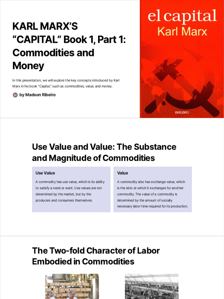 KARL MARXS CAPITAL Book 1, Part 1 Commodities and Money | PDF | Value ...