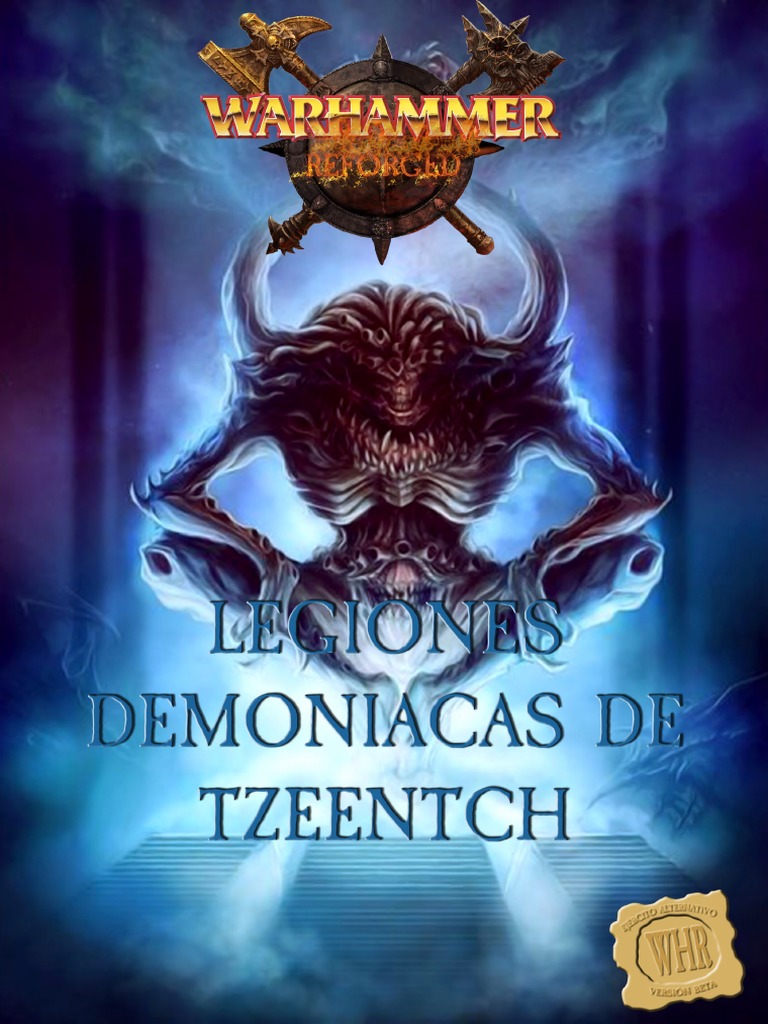 WHR Legiones Demoniacas de Tzeentch Beta | PDF | Demonios | Mago (fantasía)