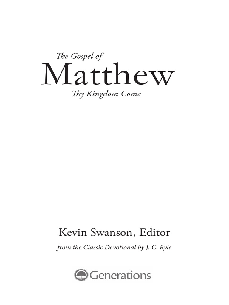 Matthew: Kevin Swanson, Editor | PDF | Jesus | Gospel Of Matthew