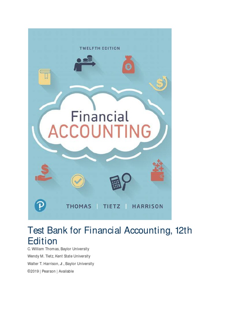 Test Bank For Financial Accounting 12th | PDF | Social Science