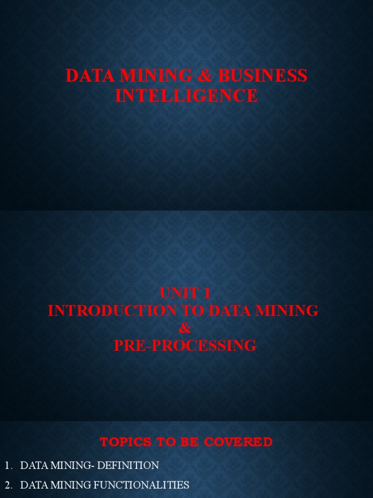 UNIT - 1 Data Mining | Download Free PDF | Data Mining | Data
