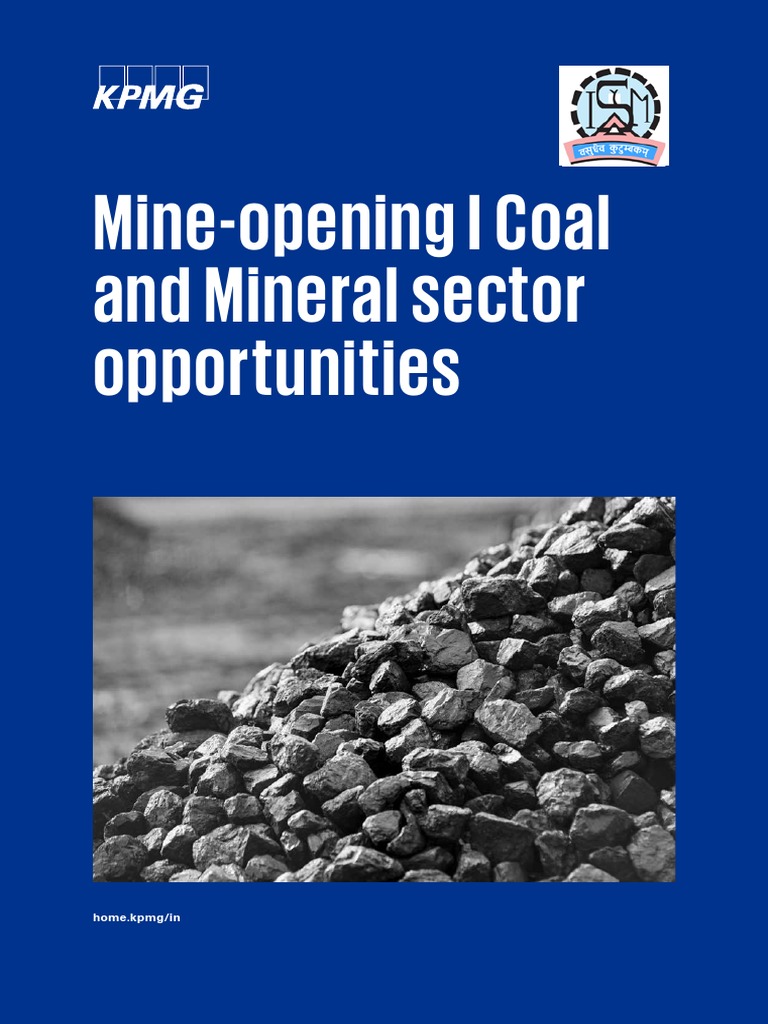 Mine-Opening I Coal and Mineral Sector Opportunities: Home - Kpmg/in ...