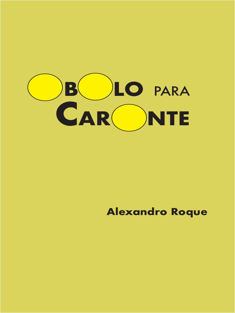 Óbolo para Caronte, Por Alexandro Roque | PDF