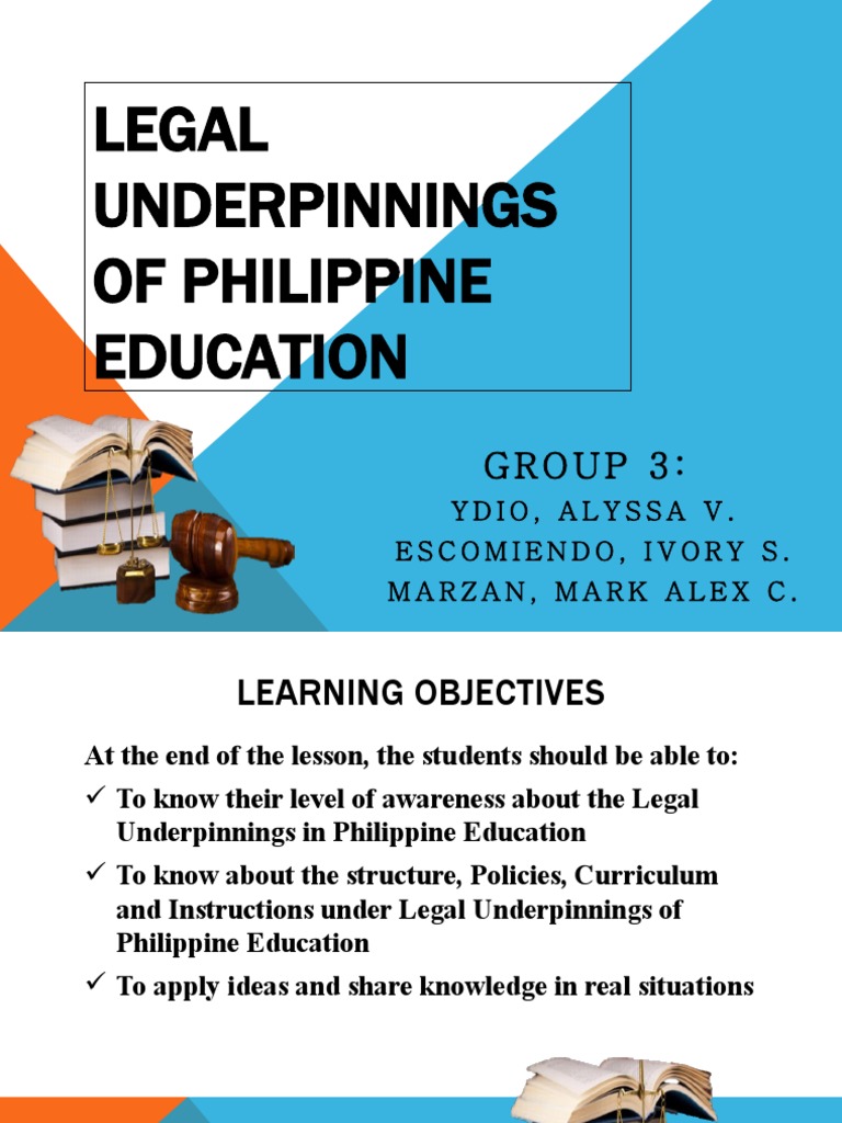 Legal Underpinnings of Philippine Education: Group 3 | PDF ...
