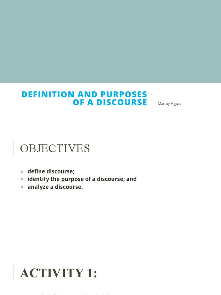 Definition and Purposes of A Discourse: Marmy Aguas | PDF