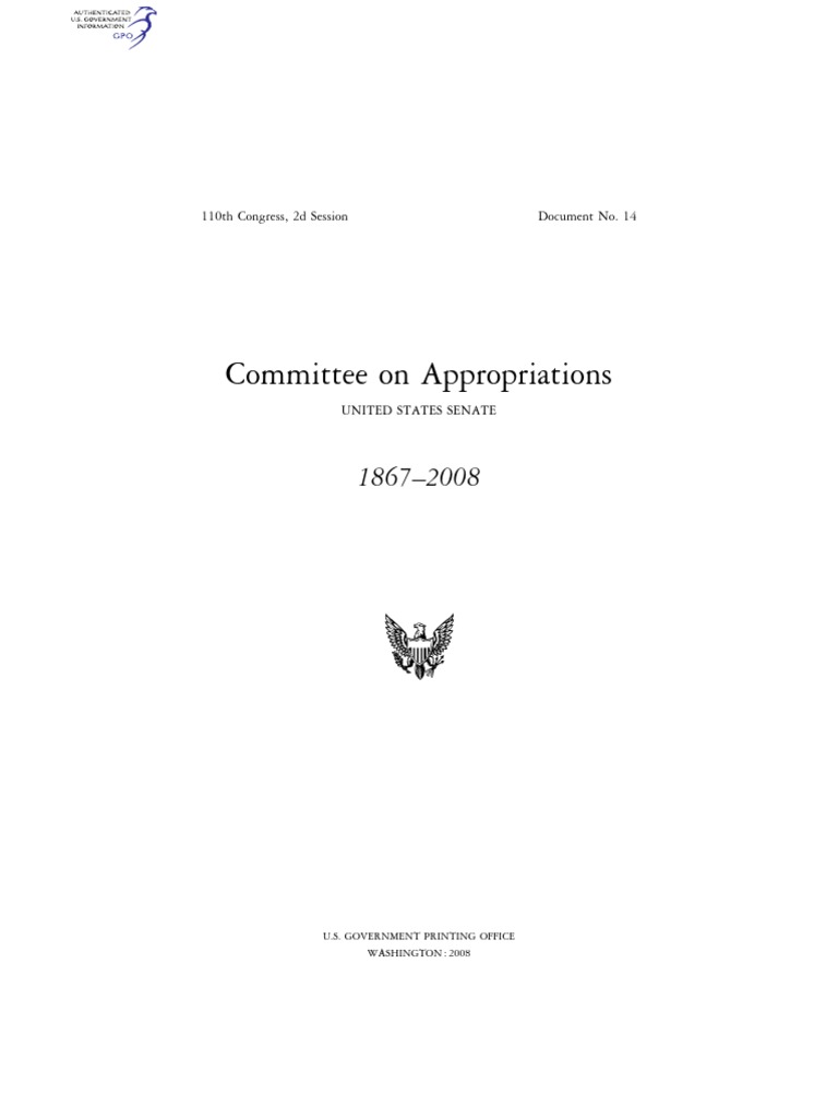 Committee On Appropriations: 110th Congress, 2d Session Document No. 14 ...