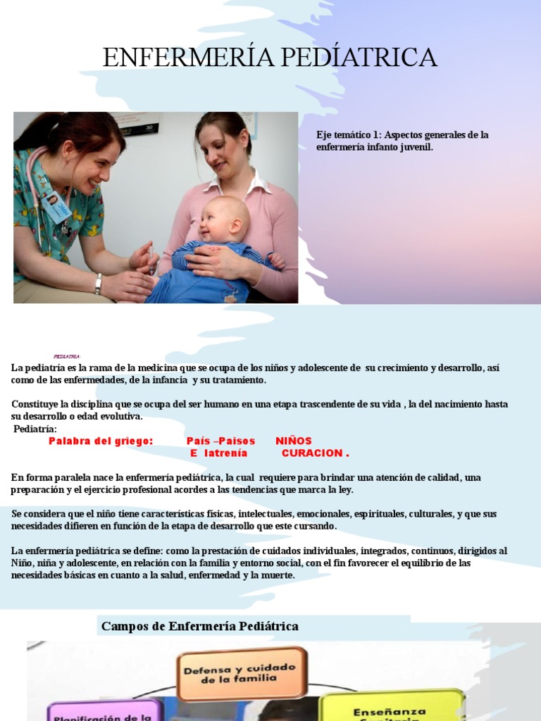 Enfermería Pedíatrica: Eje Temático 1: Aspectos Generales de La Enfermería Infanto Juvenil | PDF