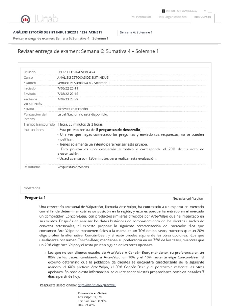Revisar Entrega de Examen: Semana 6: Sumativa 4 - Solemne 1: Análisis Estocás de Sist Indus ...