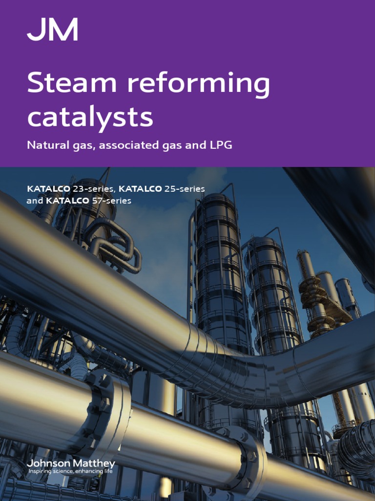 JM Steam Reforming Catalysts Product Brochure (c2019) | PDF | Methane | Physical Sciences