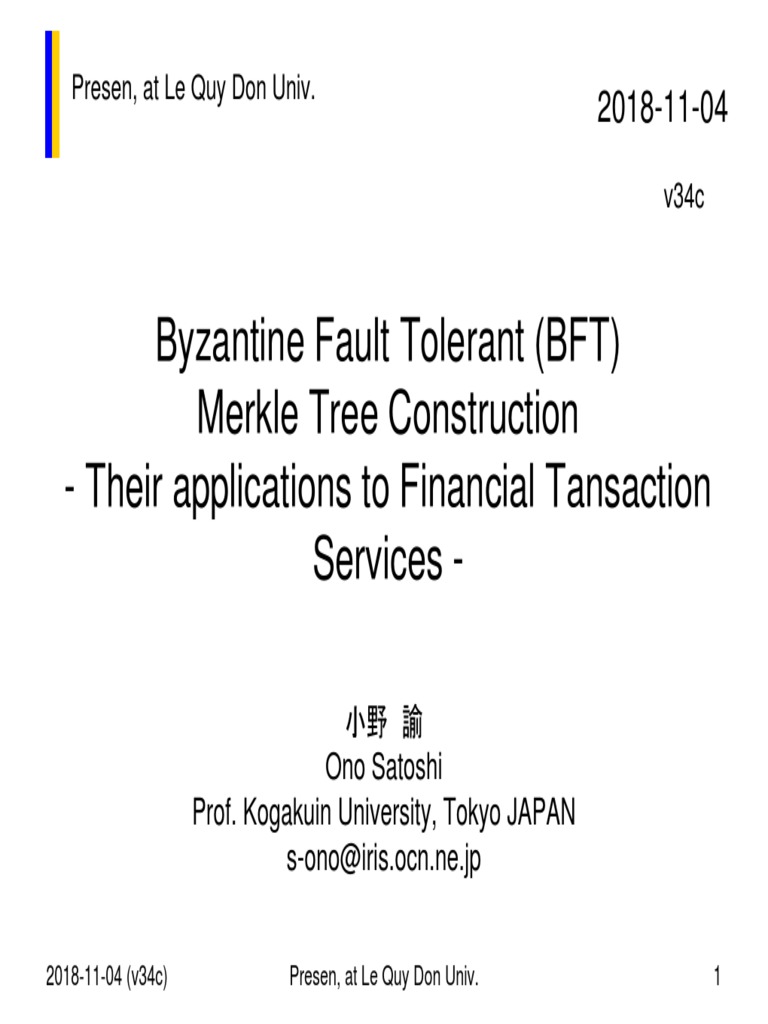Byzantine Fault Tolerant (BFT) Merkle Tree Construction - Their applications to Financial ...