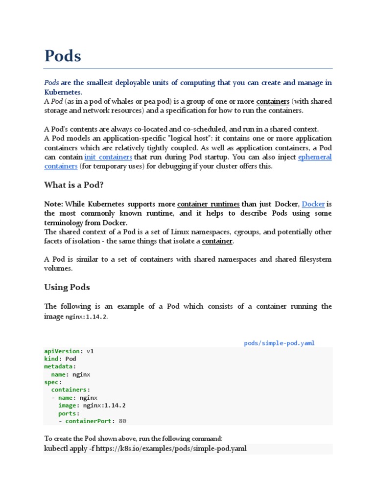 What Is A Pod?: Pods Are The Smallest Deployable Units of Computing ... What Is A Pod?: Pods Are The Smallest Deployable Units of Computing ...