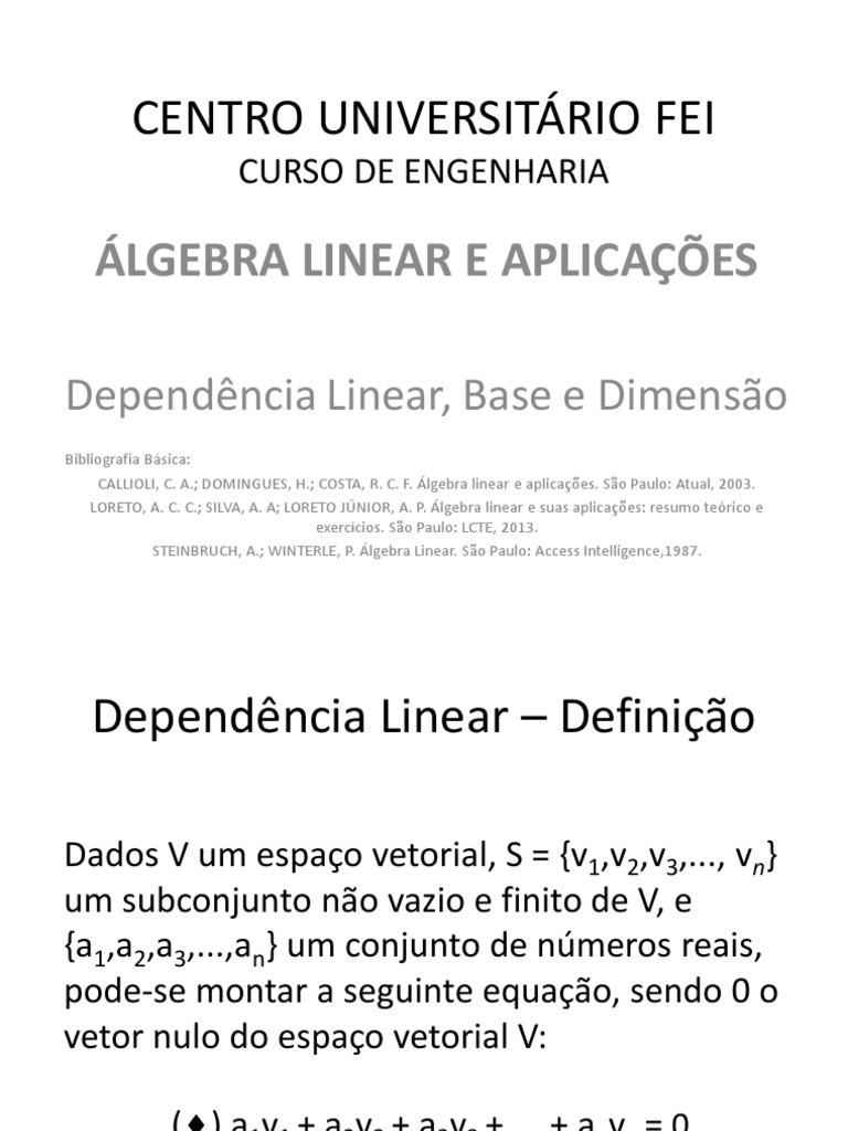 04 - Dependência Linear Base e Dimensão | PDF | Espaço vetorial | Mapa ...