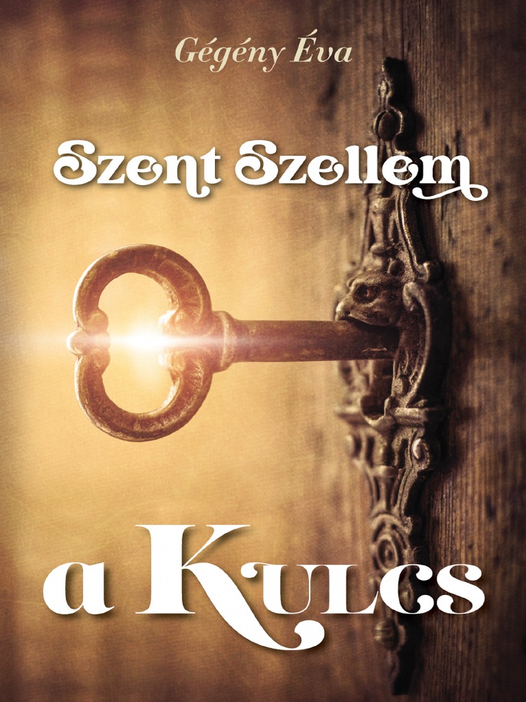Gegeny Eva - Szent Szellem A Kulcs | PDF