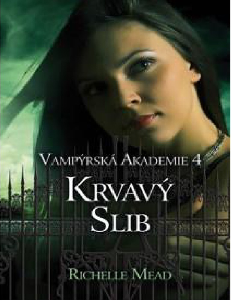 Vampýrská Akademie Krvavý Slib | PDF