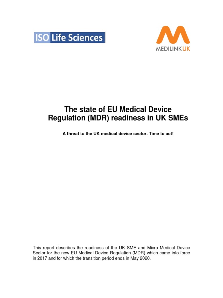 The State of Eu Medical Device Regulation (MDR) Readiness in Uk Smes | PDF