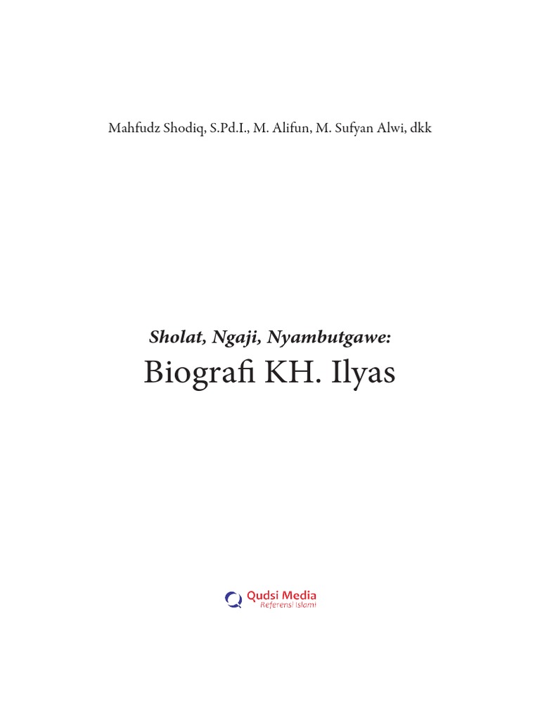 Biografi KH Ilyas | PDF | Ilmu Sosial | Perjalanan