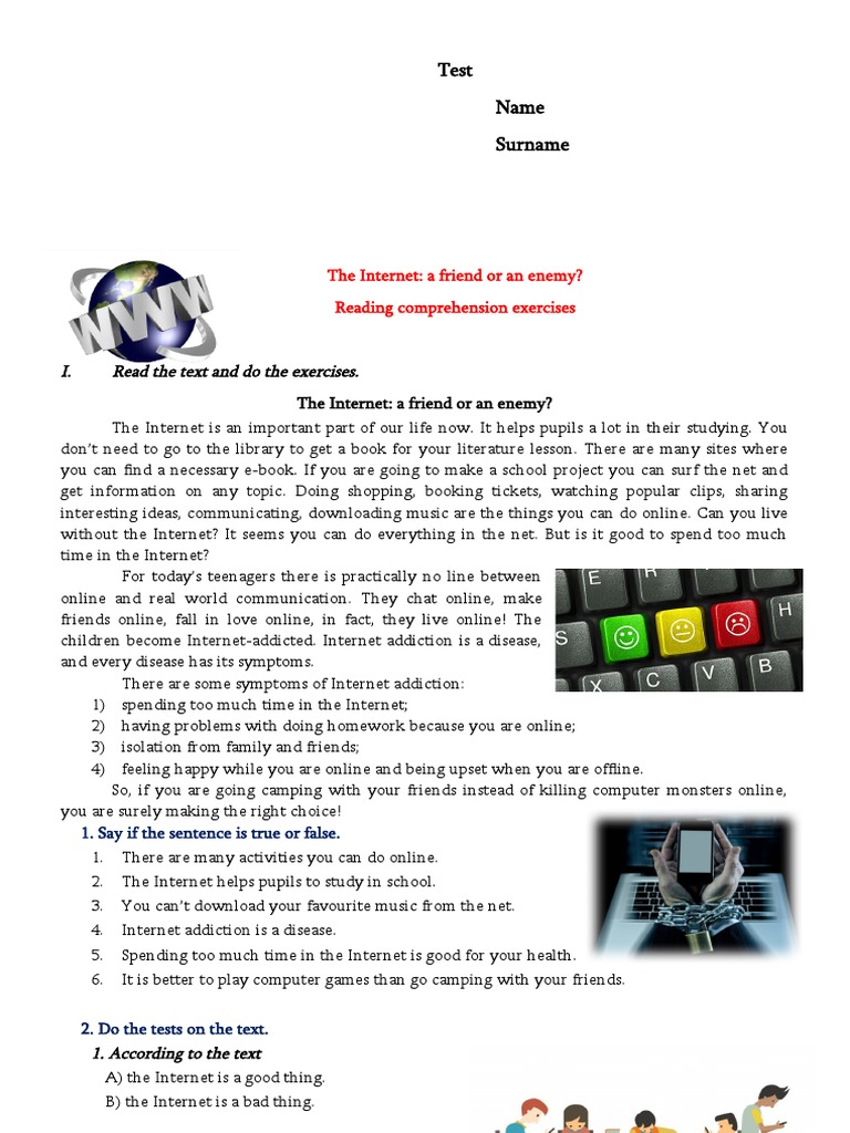 Test Name Surname: The Internet: A Friend or An Enemy? Reading ...