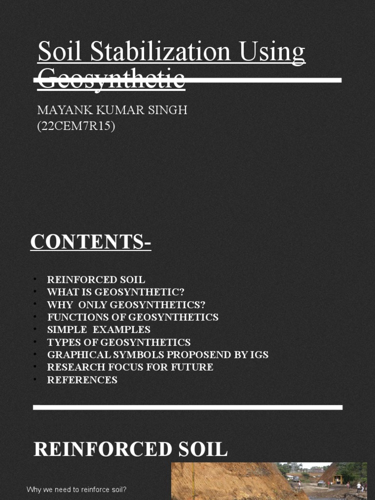 Soil Stabilization Using Geosynthetic: Mayank Kumar Singh (22CEM7R15) | PDF