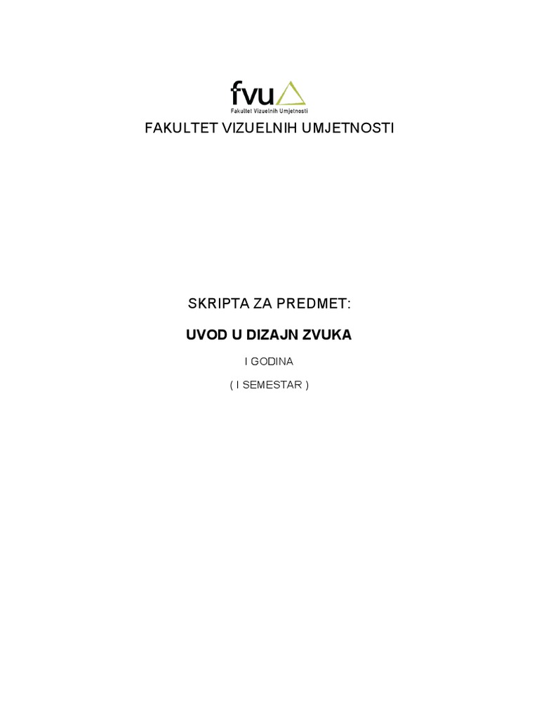 Fakultet Vizuelnih Umjetnosti: Uvod U Dizajn Zvuka | PDF