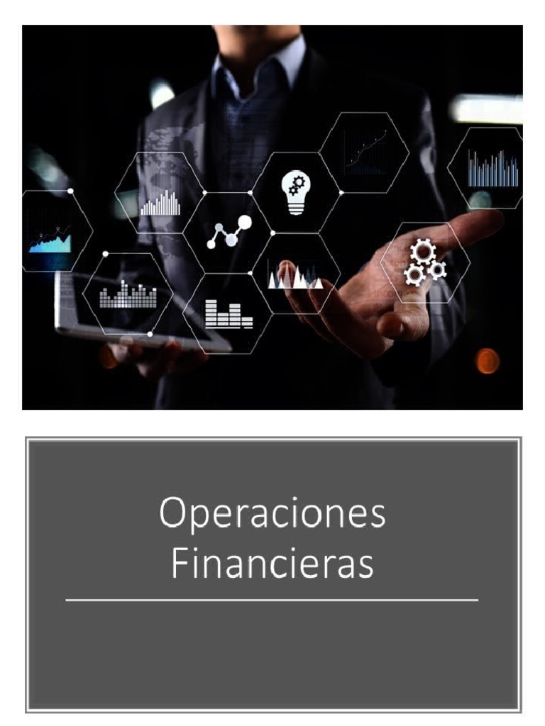 Análisis de las operaciones financieras: concepto, elementos ...